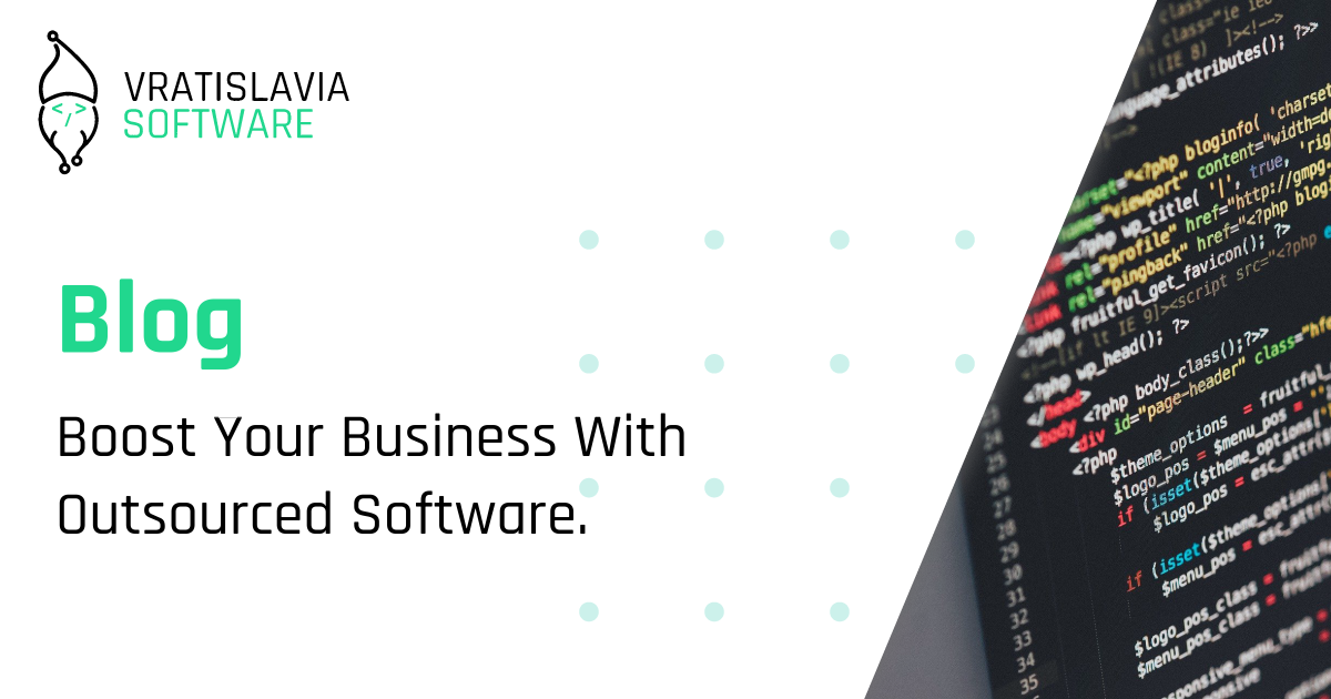 Boost Your Business With Outsourced Software.